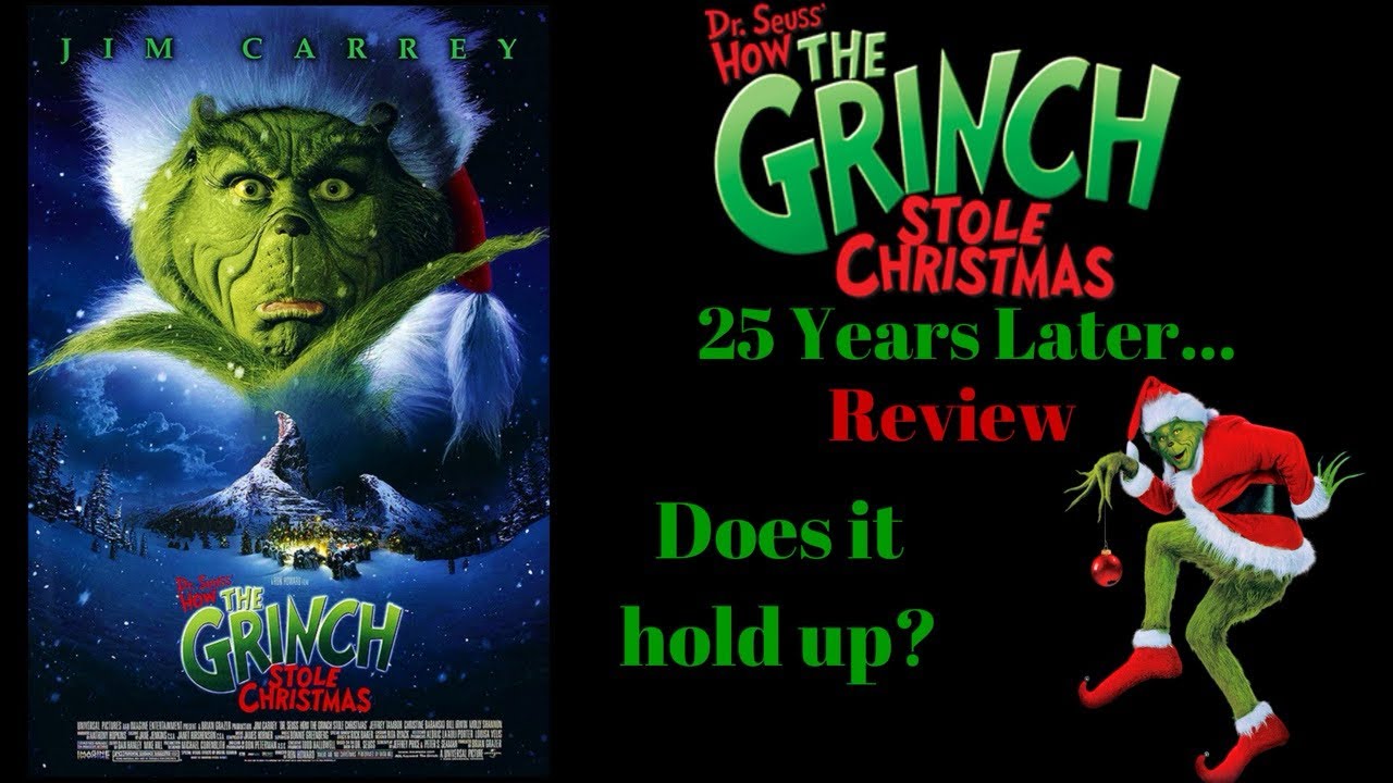 “Dr Seuss’ How The Grinch Stole Christmas” (2000) 25 Years Later ...