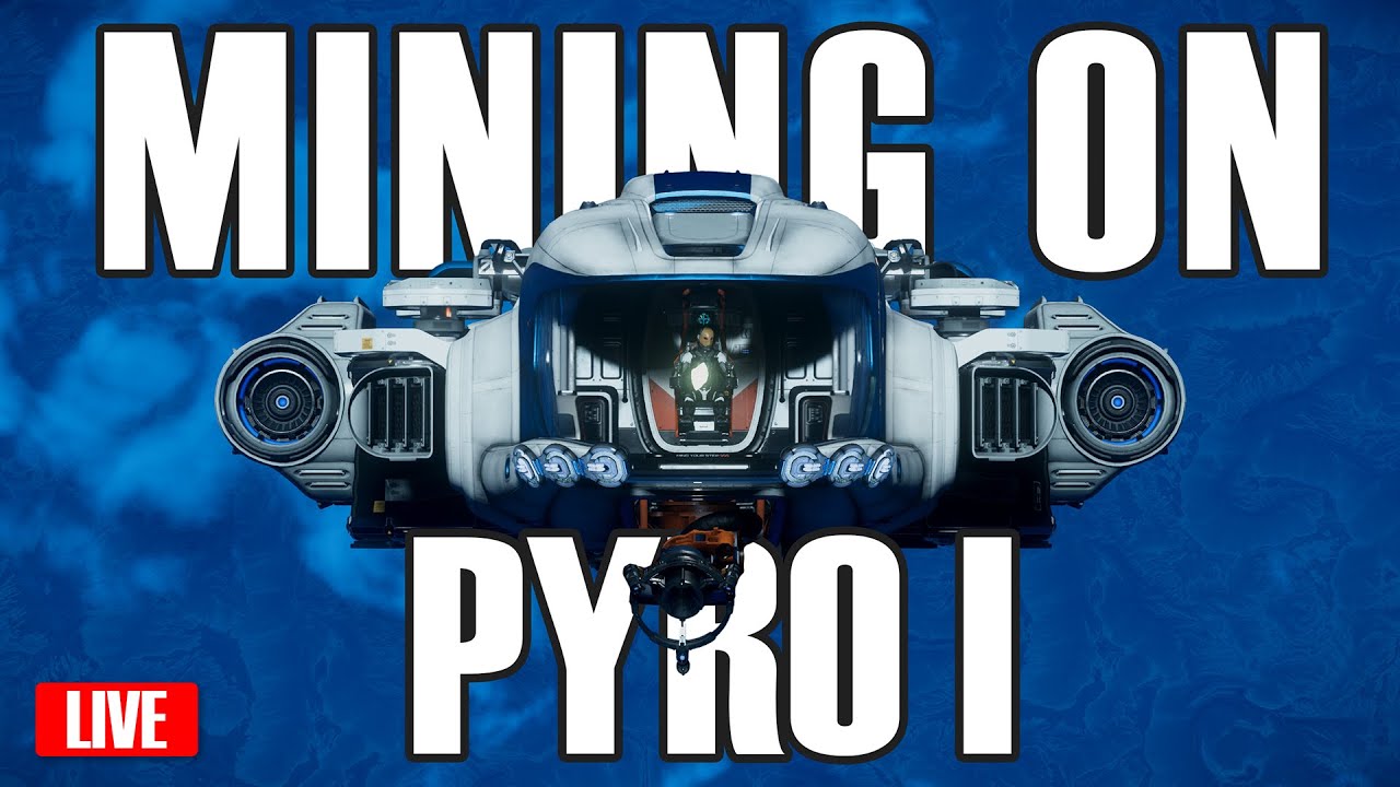 Mining Pyro I – The Best Planet for Top Resources in Star Citizen 4.0 ...