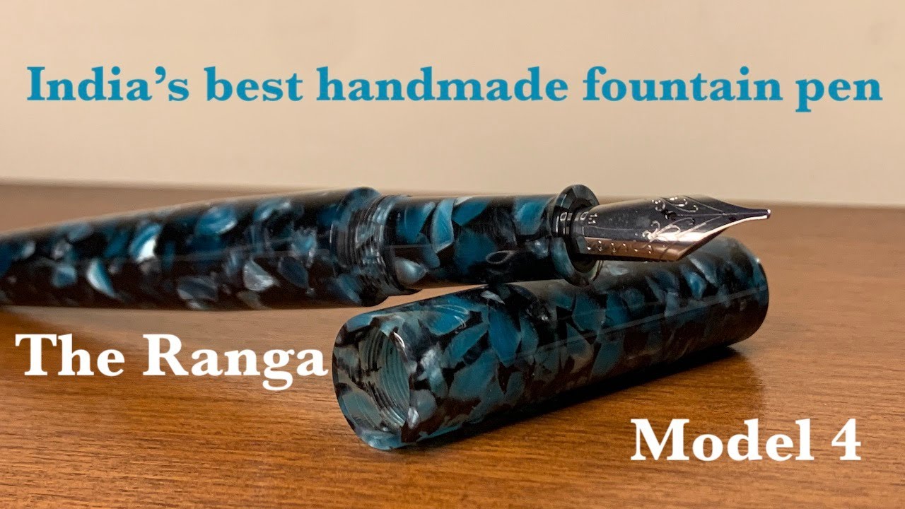 Ranga Model 4 Review: An impressive Indian handmade fountain pen - YouTube