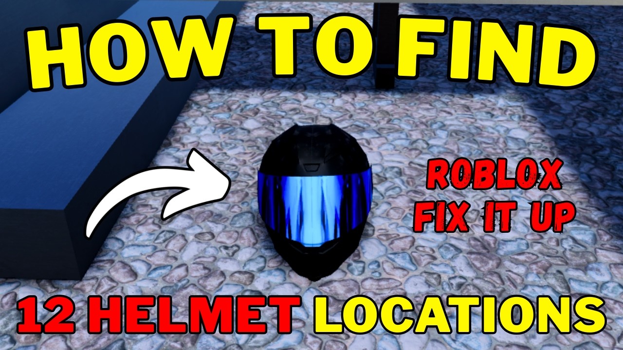 How To Find All 12 Helmet Locations in Fix it Up | Roblox - YouTube