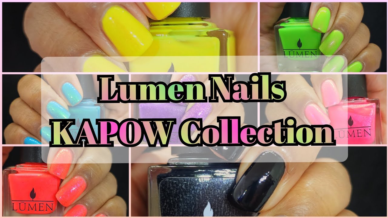 Lumen Nails Kapow Collection [Paid PR] - YouTube