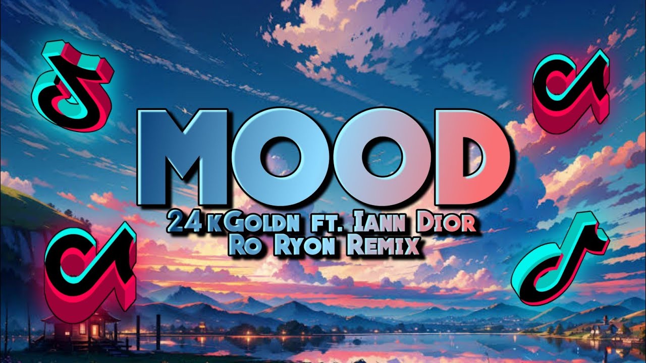 Dj Mood - 24kGoldn ft. Iann Dior _ Ro Ryon Remix - YouTube