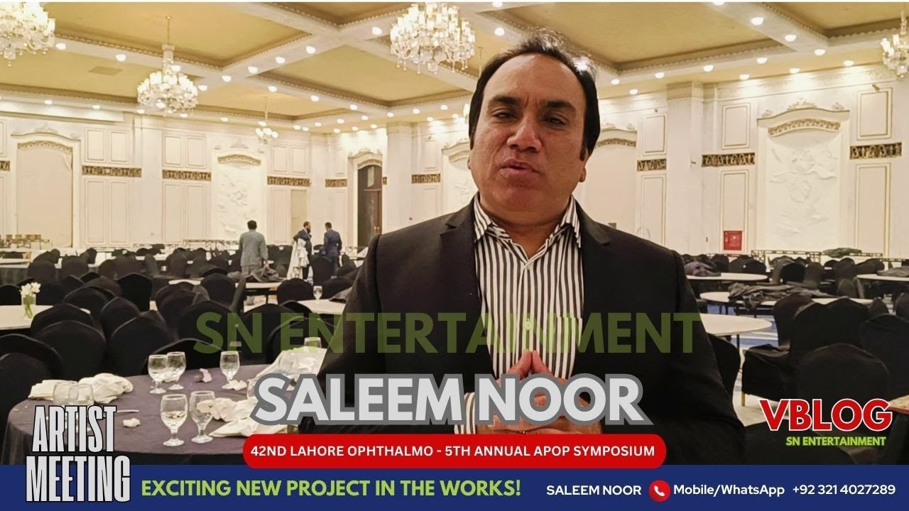 42nd Lahore Ophthalmo & 5th APOP Symposium Event | Saleem Noor Vlog" - YouTube