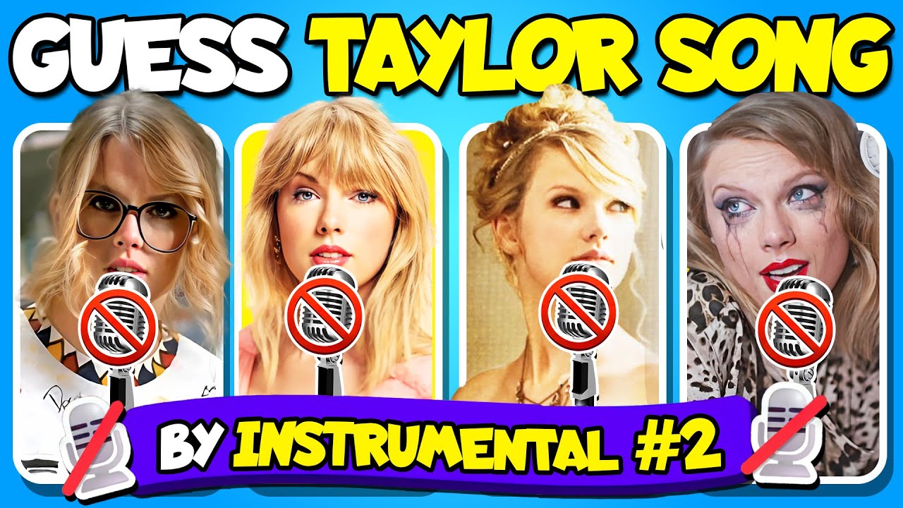 Guess The Taylor Swift Song By INSTRUMENTAL #2🎙️🚫 🎸Swiftie Test - YouTube