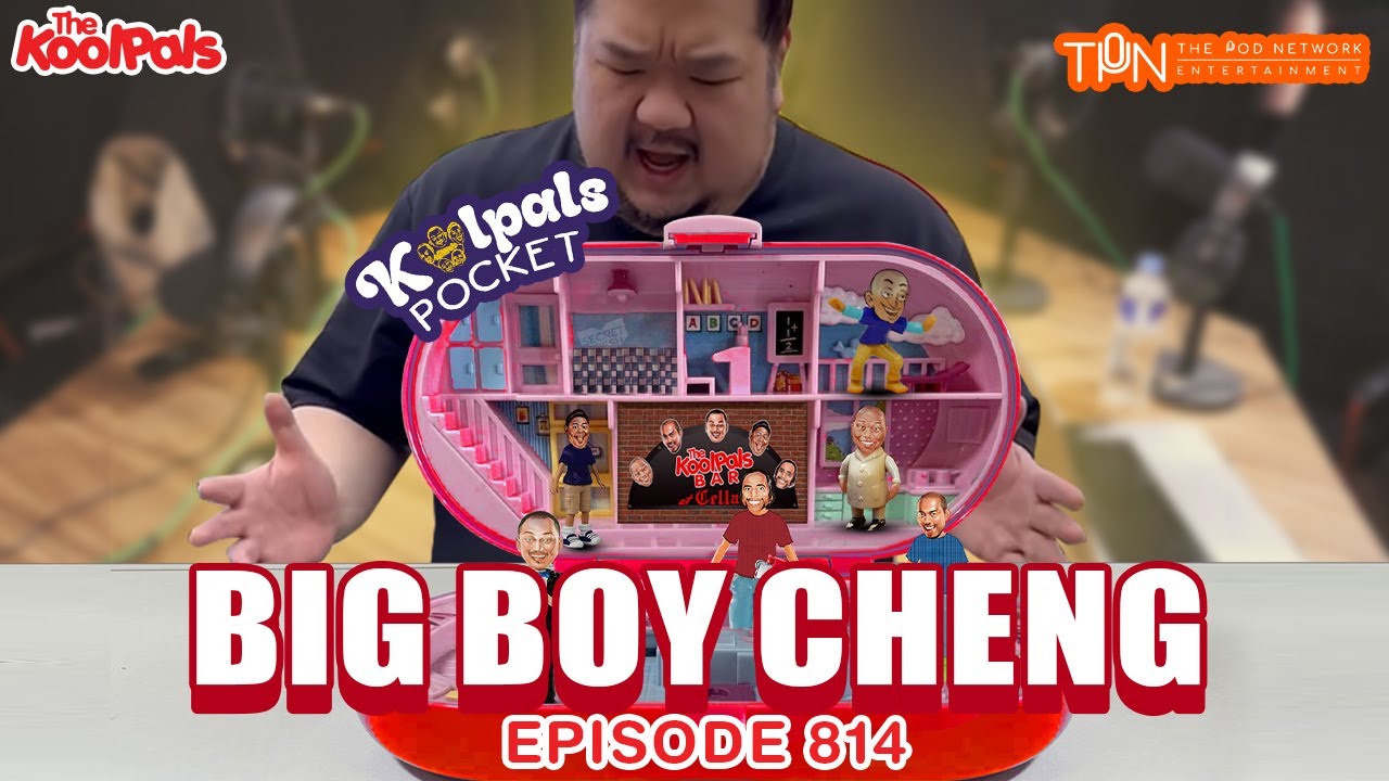 #814 Big Boy Cheng | THE KOOLPALS FULL EPISODE - YouTube Music