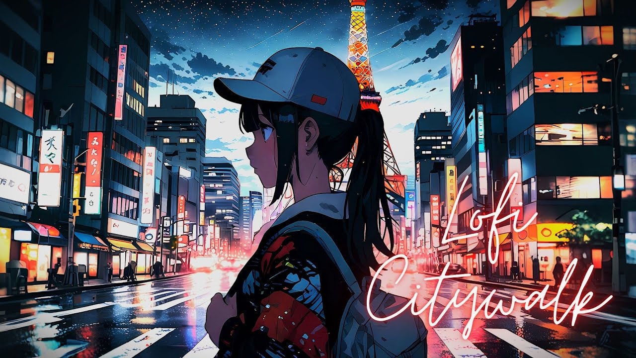 Rainy Night City Walk: Lofi Music for Relax/Chill/Study/Sleep/Citywalk - YouTube