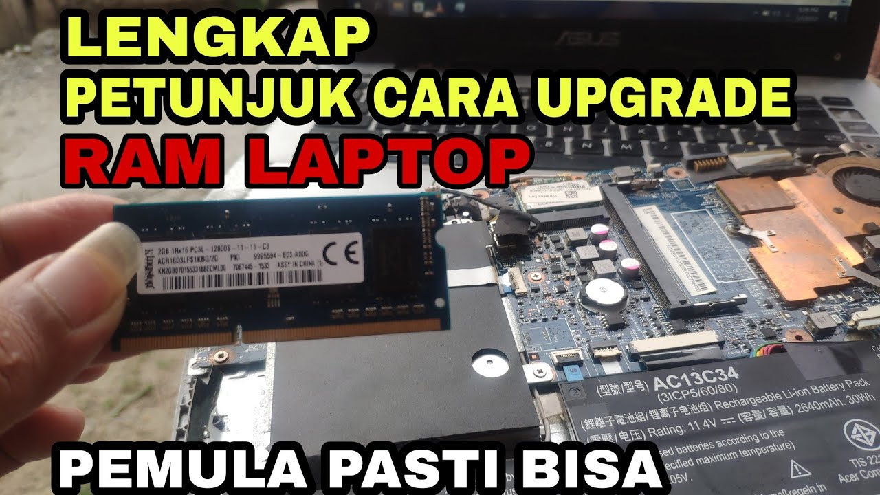 Panduan lengkap cara upgrade RAM Laptop - YouTube
