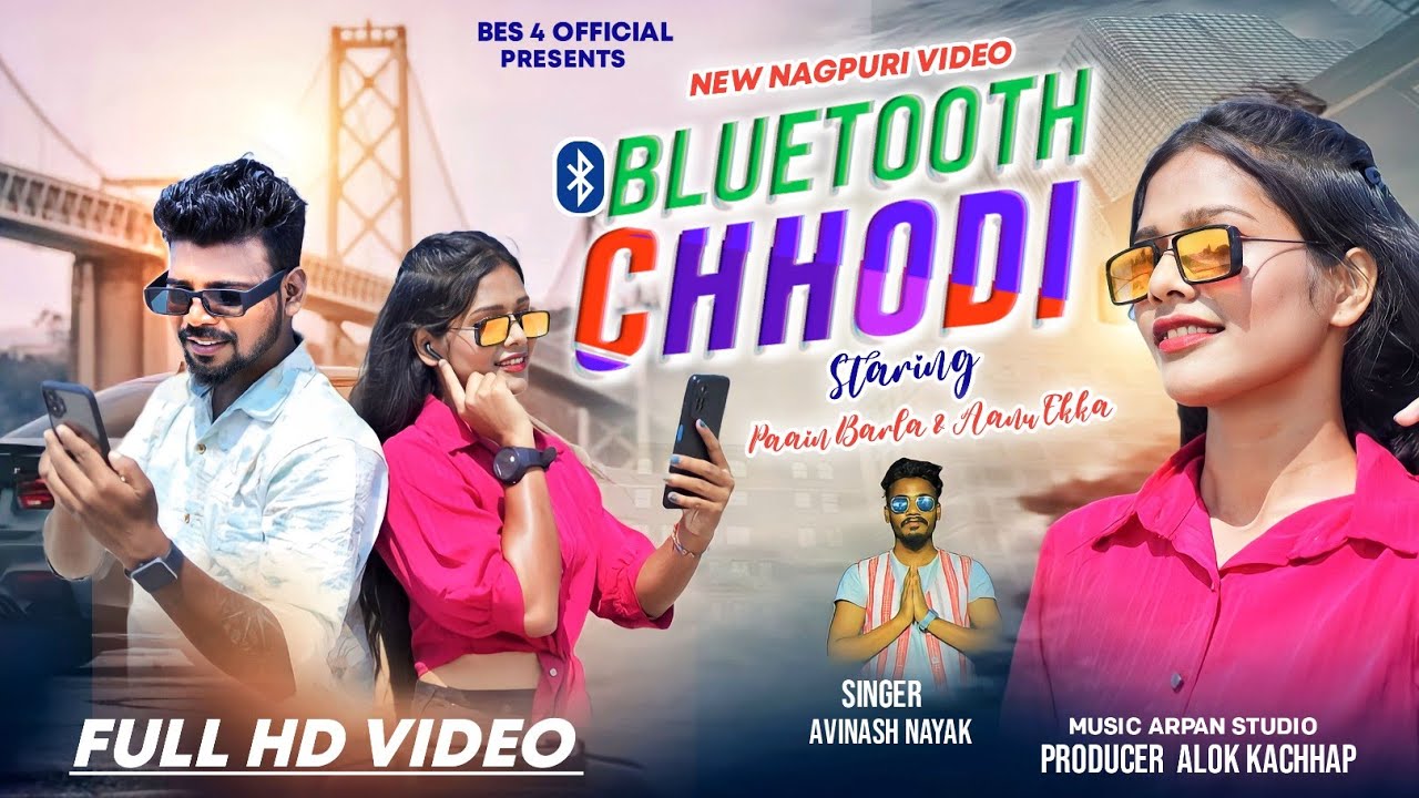 Bluetooth Chhodi New Nagpuri Song Video 2023 Singer Avinash Nayak