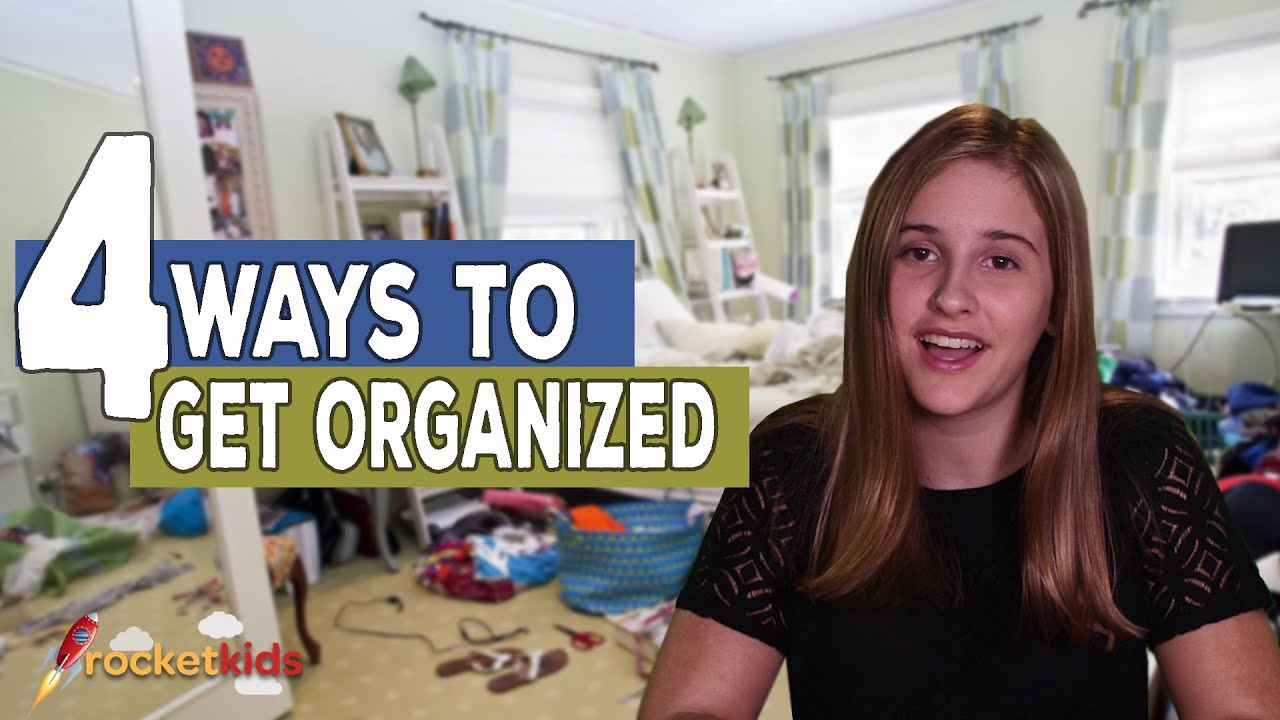 4 Ways To Get Organized - YouTube