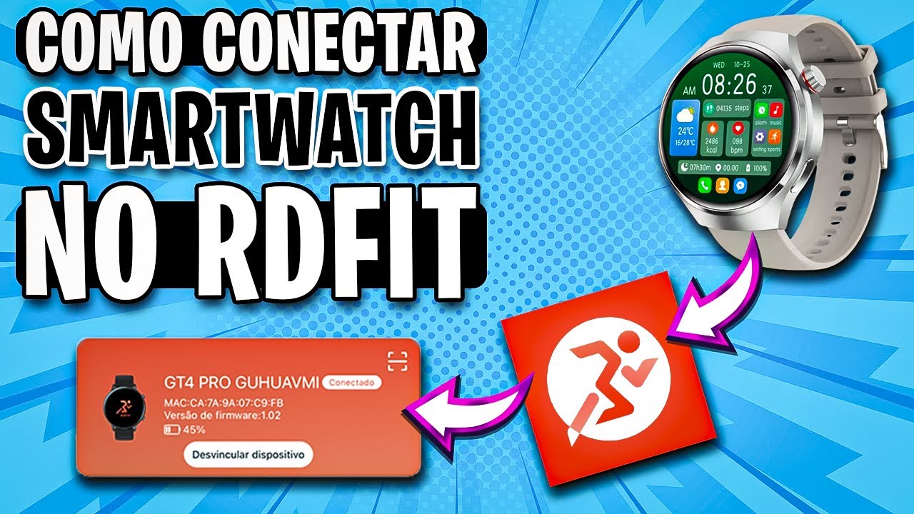 Como conectar GT4 PRO ou QUALQUER Smartwatch com o App RDFit - YouTube