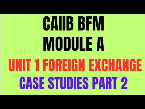 CAIIB BFM || || UNIT 1 || IMPORTANT CASE STUDIES || DETAILED ...