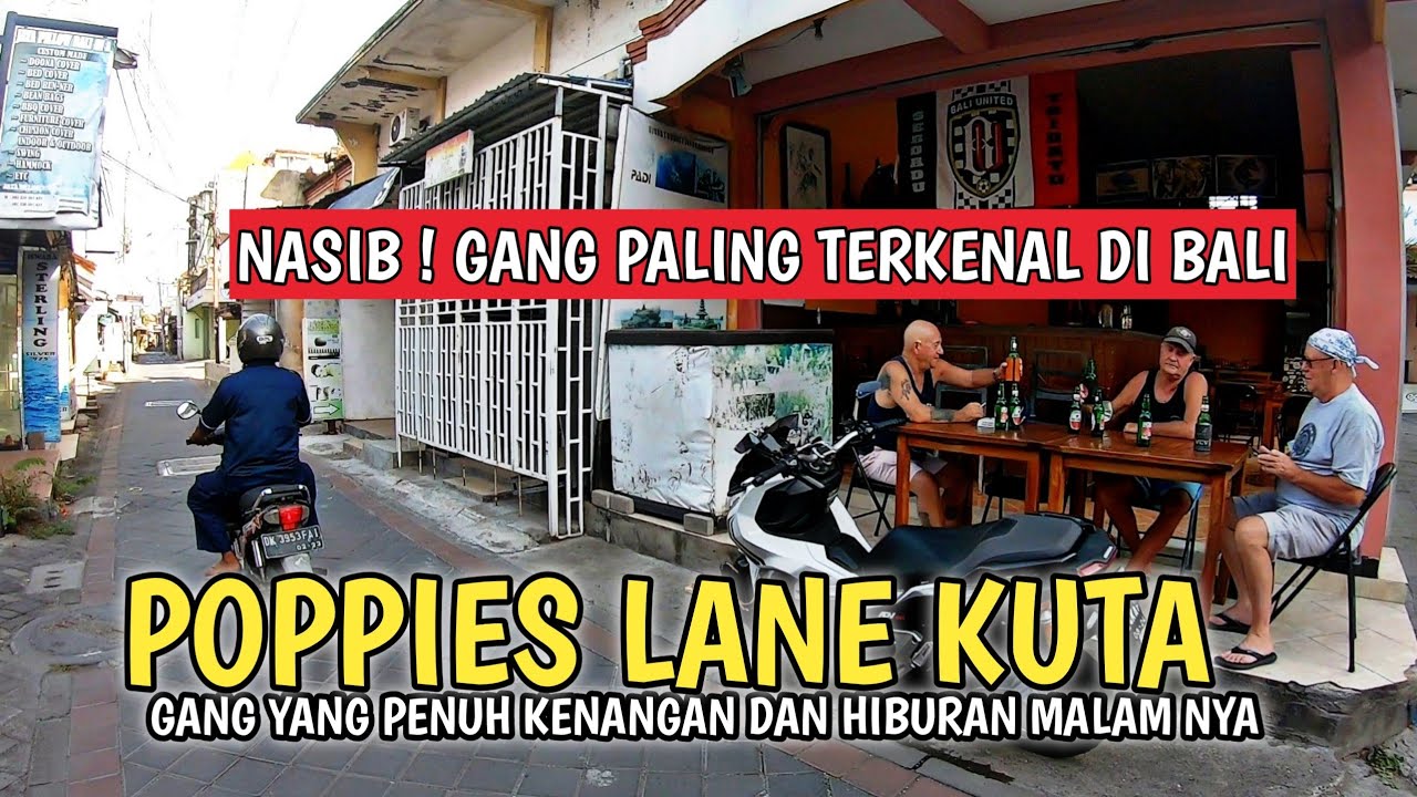TERBARU, GANG YANG TERKENAL DI DUNIA | GANG POPIES LANE KUTA BALI - YouTube