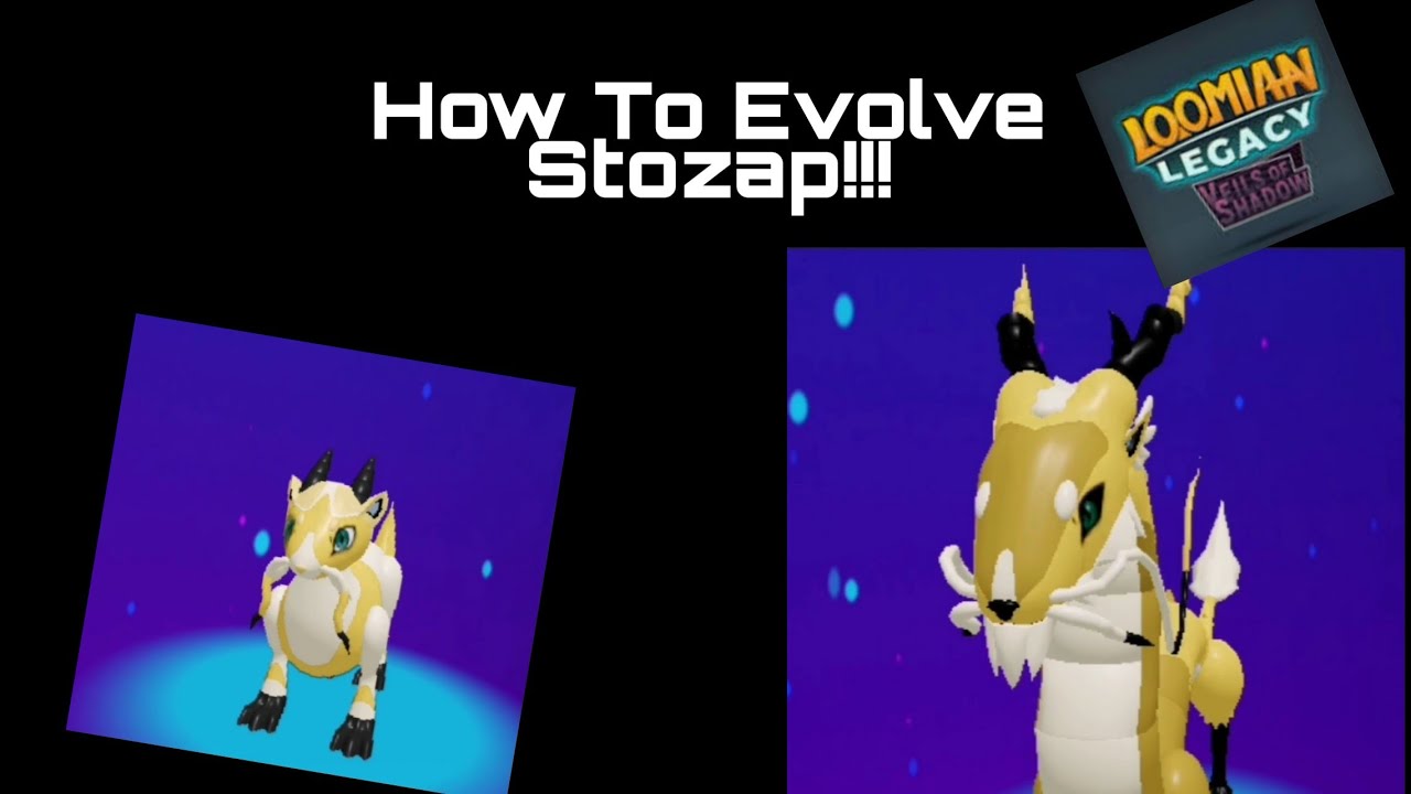 Loomian Legacy STOZAP EVOLUTION!!! - YouTube