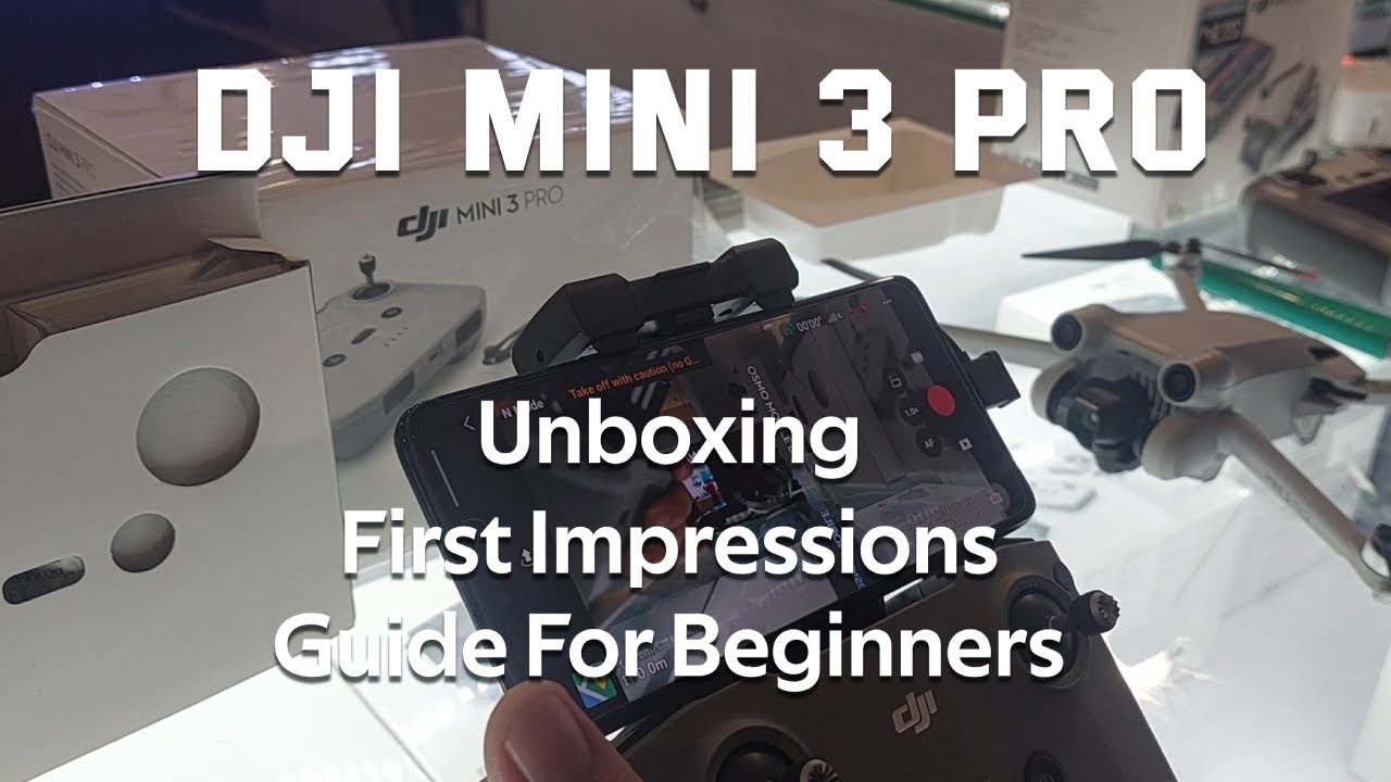 [4K HDR] DJI MINI 3 PRO UNBOXING: FEATURES AND COMPLETE GUIDE FOR ...