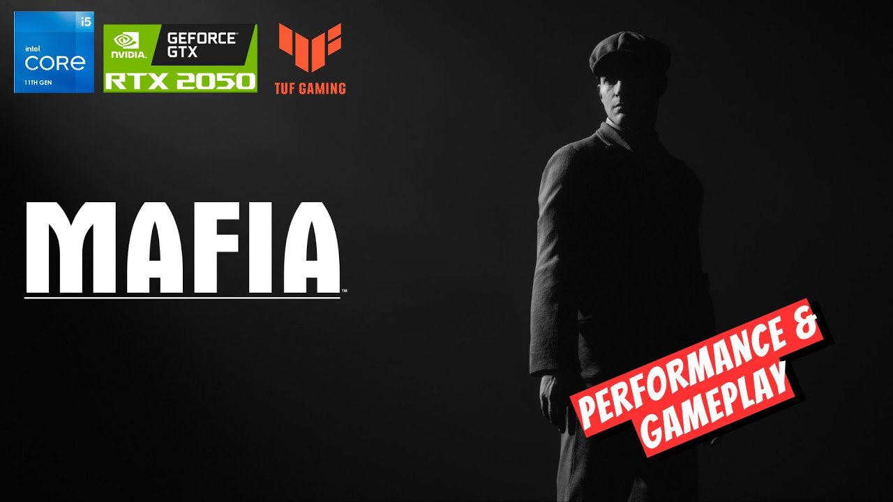 Mafia - ASUS TUF F15 intel core i5 11th Gen RTX 2050 - YouTube