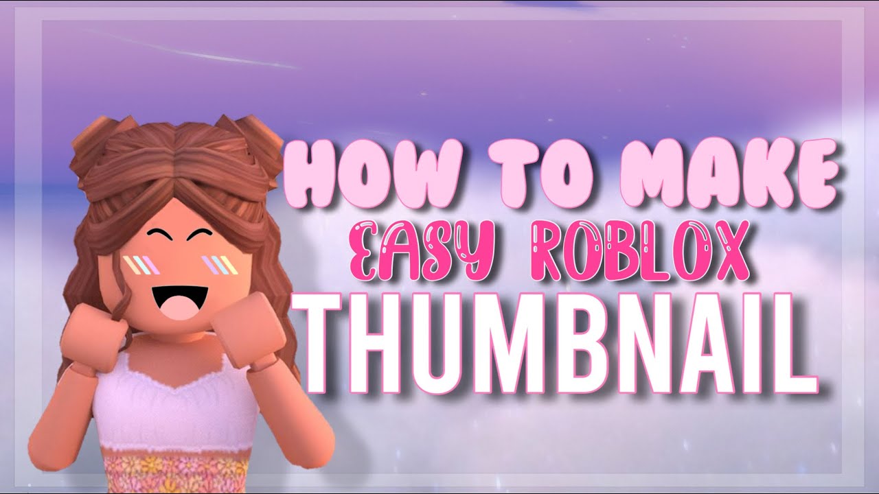 HOW TO MAKE ROBLOX THUMBNAILS ON MOBILE || EASY - YouTube