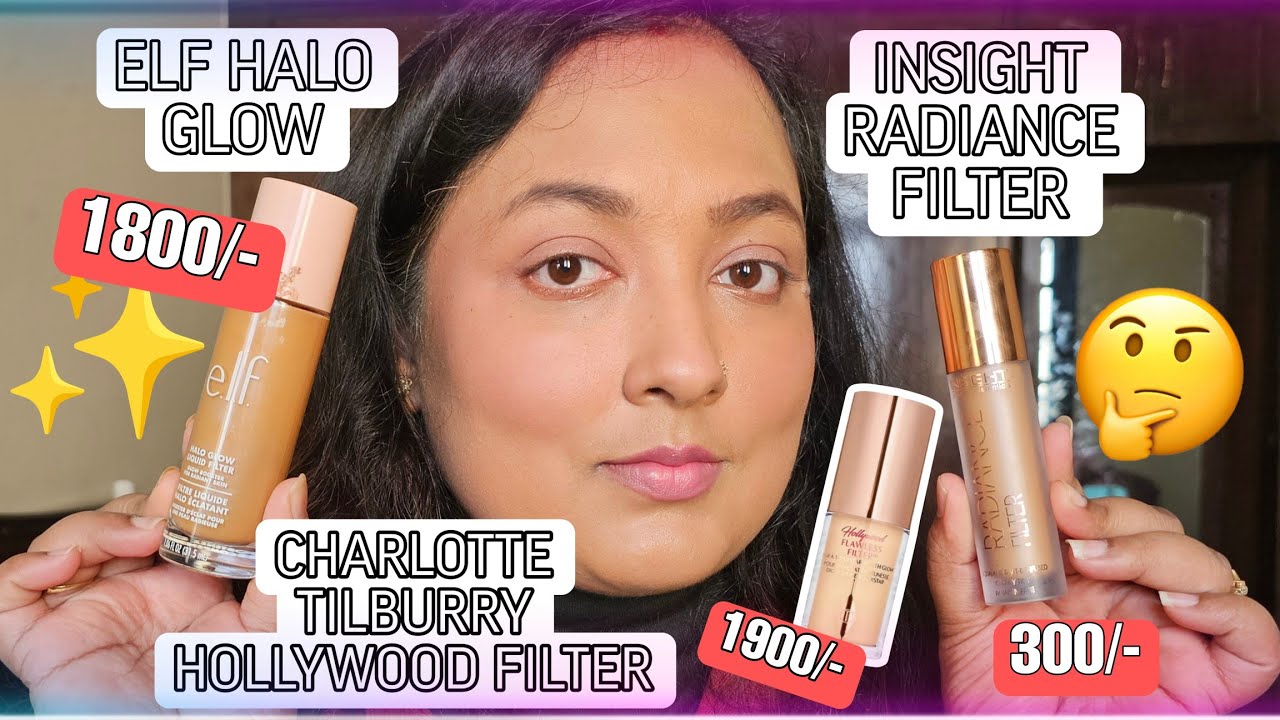 INSIGHT RADIANCE FILTER VS ELF HALO GLOW VS HOLLYWOOD FILTER// Which ...