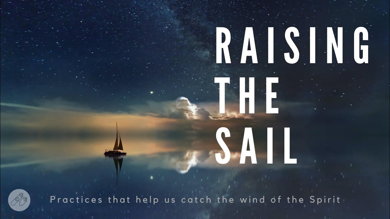 Raising the Sail - A Conversation with Naomi, Malcolm and Rupert - 5th ...