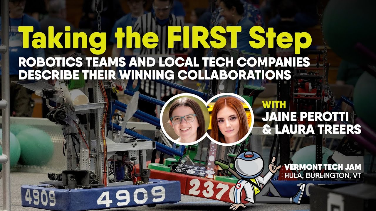 Taking the FIRST Step: Robotics teams and tech companies collaborate ...