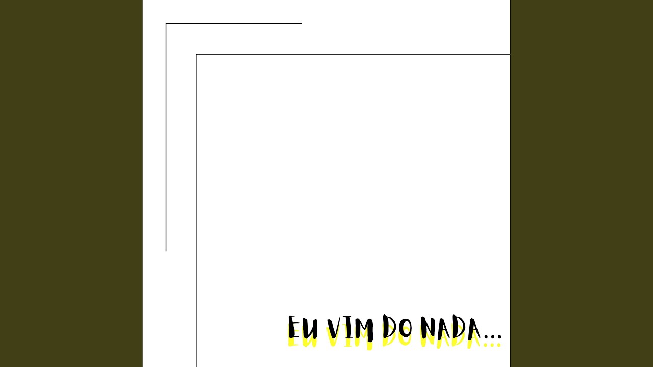 Eu Vim do Nada - YouTube