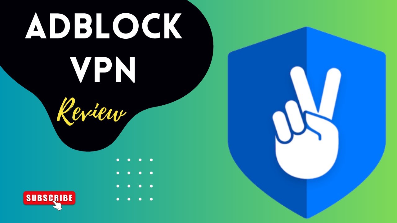 AdBlock VPN Review | Blocking Ads with Power! - YouTube