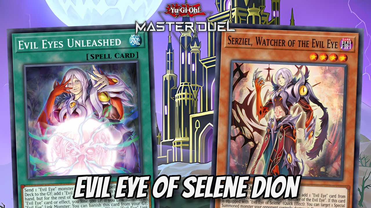 Evil Eye of Selene Dion | Evil Eye Fiendsmith Decklist | Yu-Gi-Oh ...
