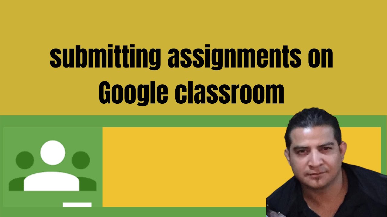 How to submit assignments on Google Classroom - YouTube