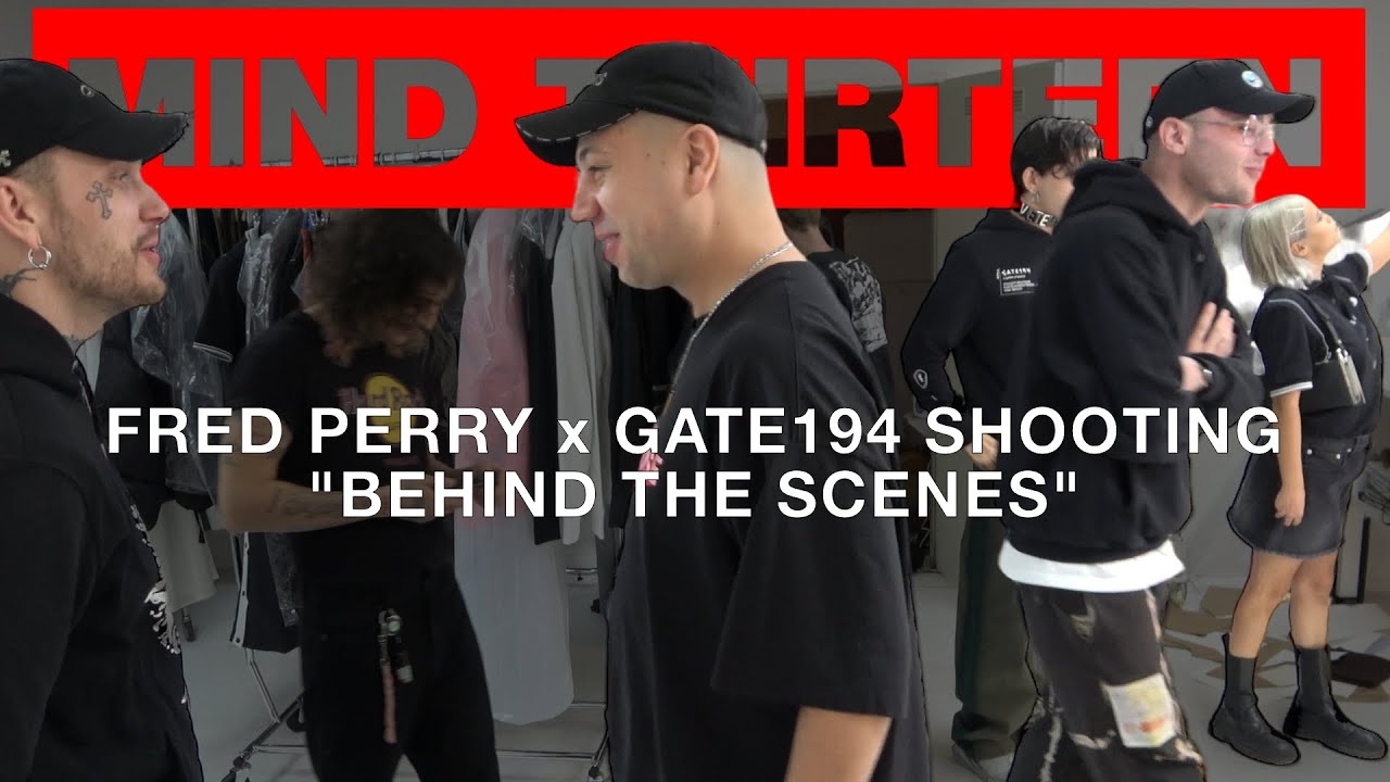 Fred Perry x GATE194 Shoot | Behind the Scenes mit Can mit Messer, LIZ ...