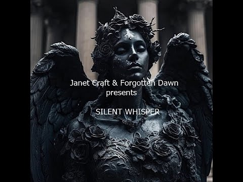 Janet Craft & Forgotten Dawn - Silent Whisper - YouTube