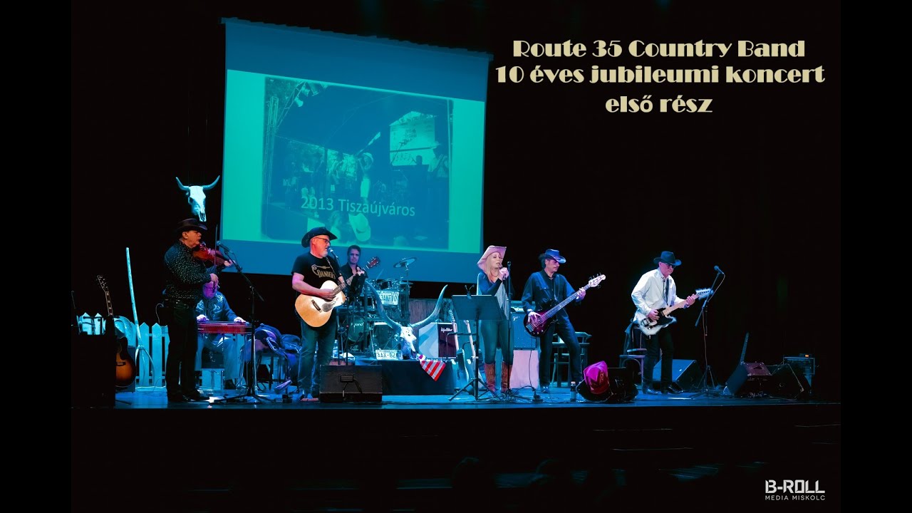 Route 35 Country Band 10 éves jubileumi koncertje, magyar nyelvű ...
