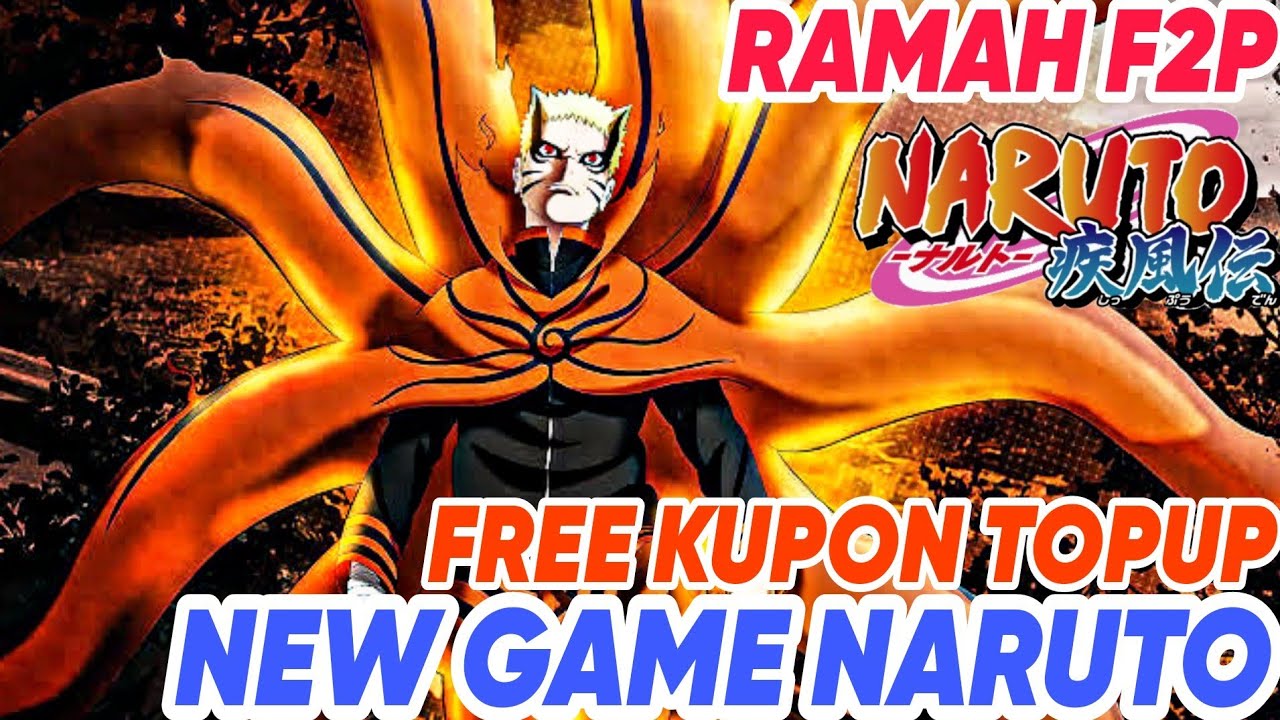 COBAIN GAME BARU NARUTO RAMAH F2P🔥GRATIS MADARA TERKUAT & NARUTO KURAMA ...