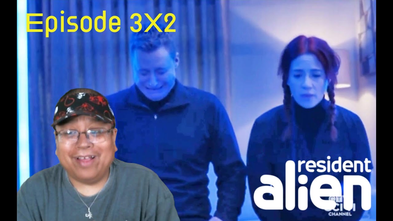 Resident Alien 3X2 - "Upper Hand" REACTION - YouTube