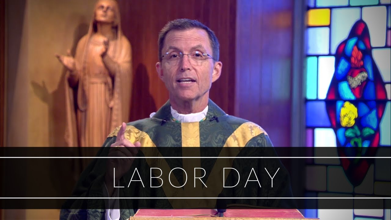 Labor Day | Homily: Bishop Robert P. Reed - YouTube