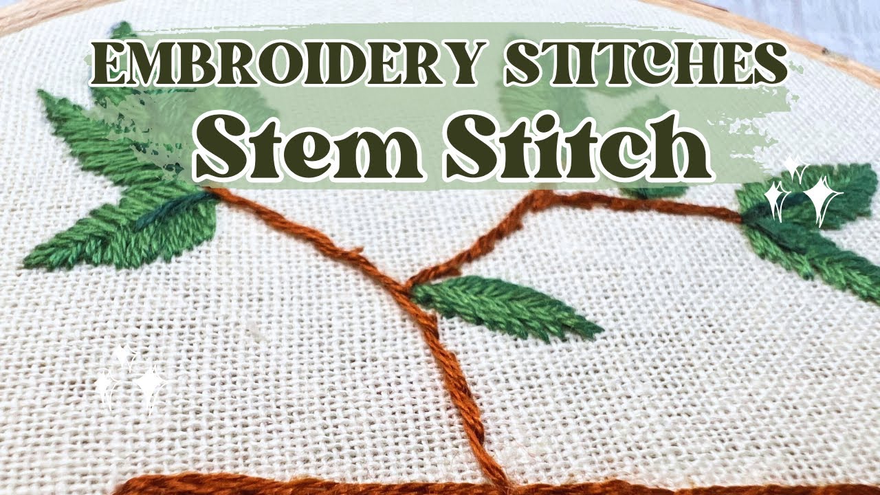 Stem Stitch / Hand embroidery for beginners / How to embroider for ...