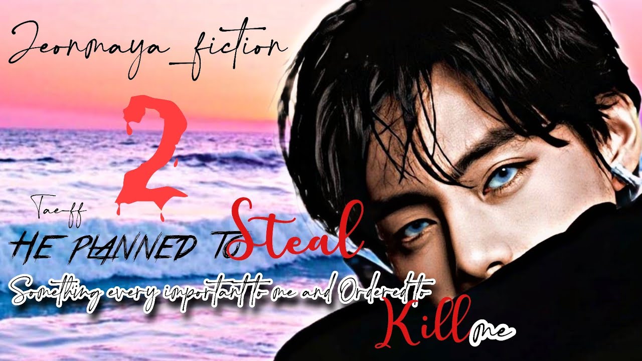 TaeFF- He Planned to STEAL something very important and Ordered to KILL ...