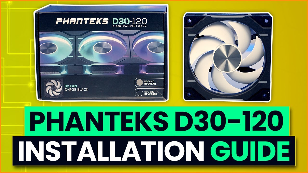 Phanteks D30-120 Fans - Installation Guide - YouTube