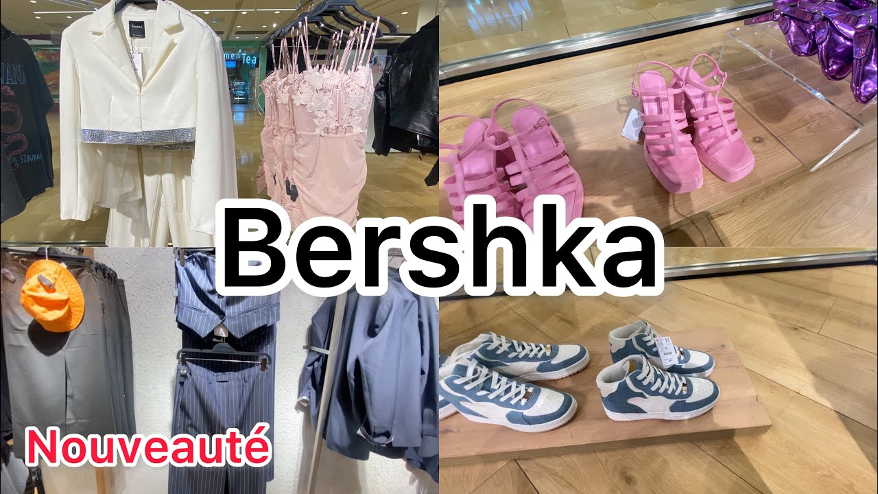 BERSHKA ARRIVAGE NOUVELLE Collection FEMME 2023 été - YouTube