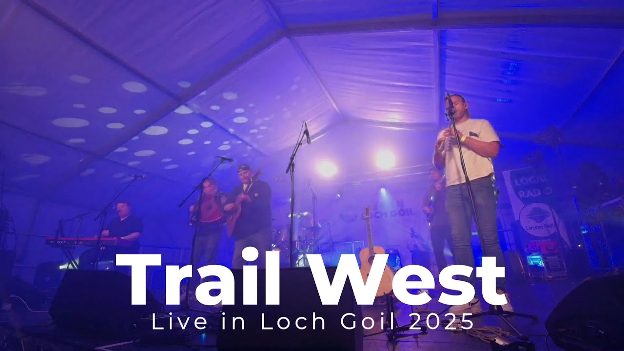 Trail West - Live in Loch Goil 2025 - YouTube