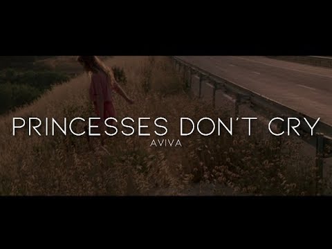 AVIVA - Princesses Don’t Cry (Lyrics)