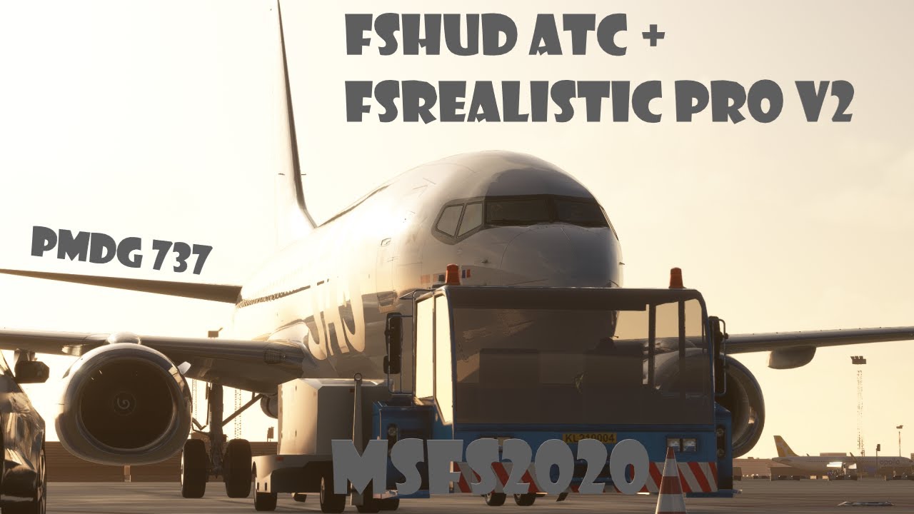 MSFS2020: FSHud ATC + FSRealistic Pro v2 + PMDG 737 - YouTube