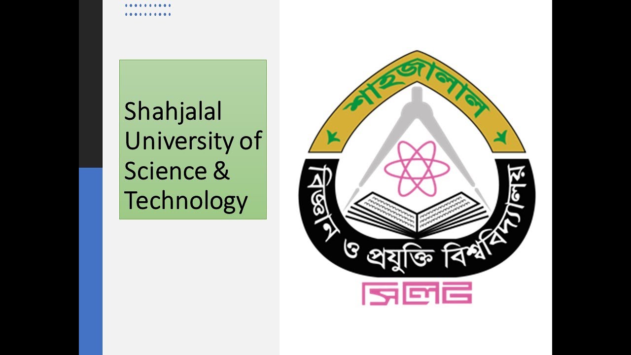Shahjalal University of Science and Technology (SUST) Documentary - YouTube