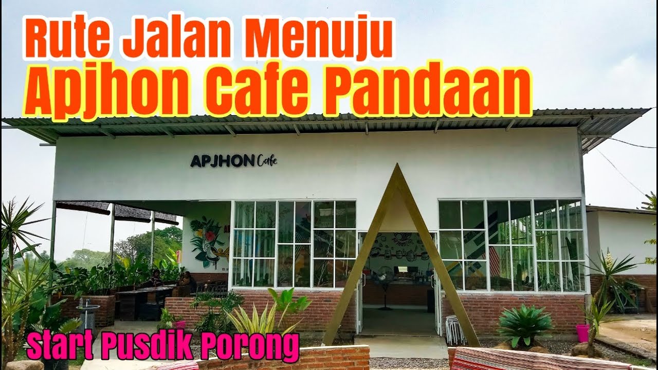Rute Jalan Menuju Apjhon Cafe Pandaan // start Pusdik Porong - YouTube