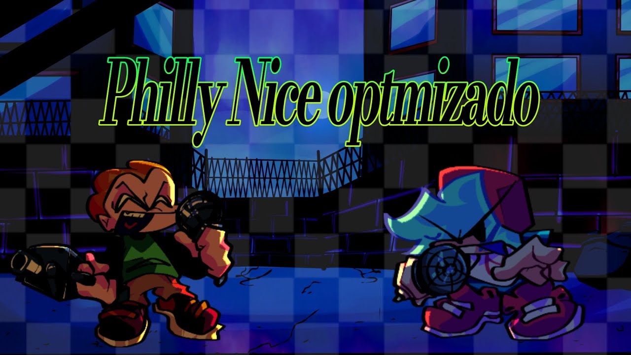 FNF MODS//Philly Nice optmizado(primera optimización del año 2025 ...