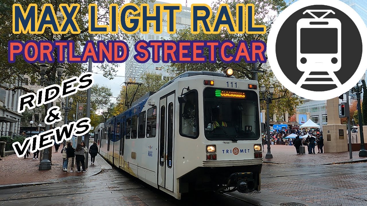 Portland MAX Light Rail and Streetcar Rides and Views - YouTube