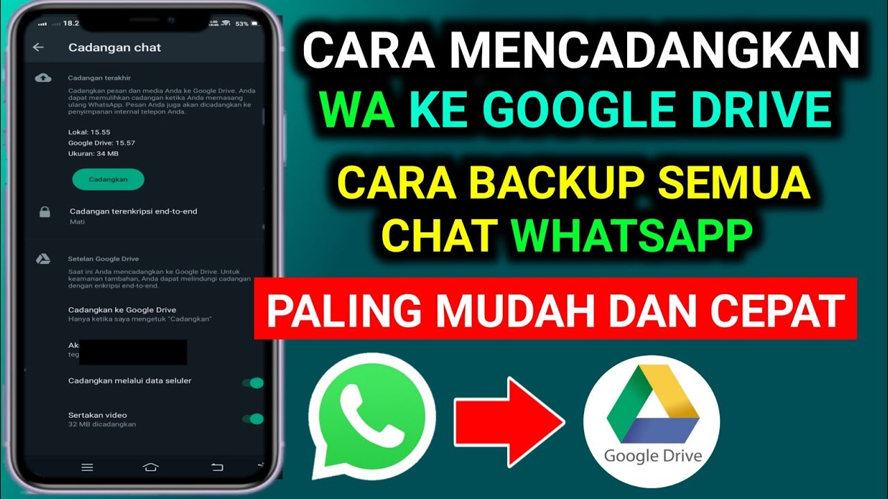 cara mencadangkan wa ke google Drive . cara backup semua chat WhatsApp ...