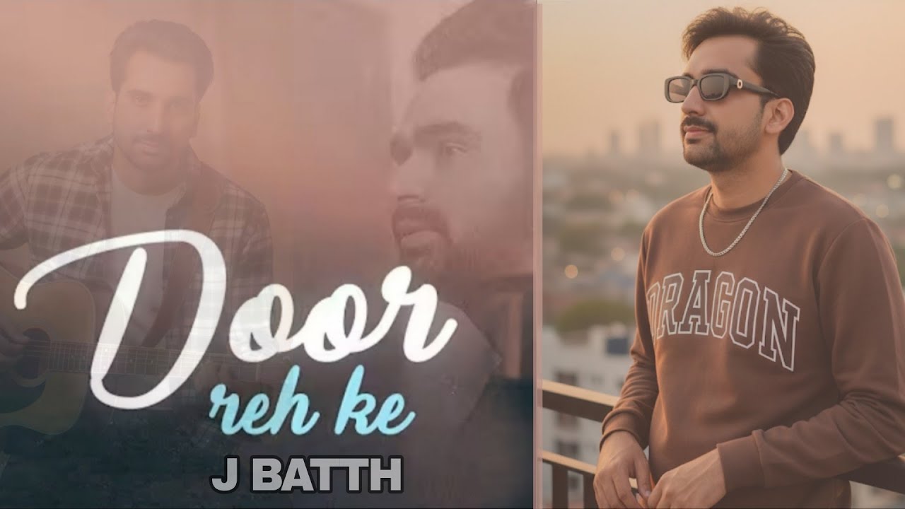 Pyar bina ( Door reh ke ) cover song ! J Batth ! New punjabi song 2026 ...