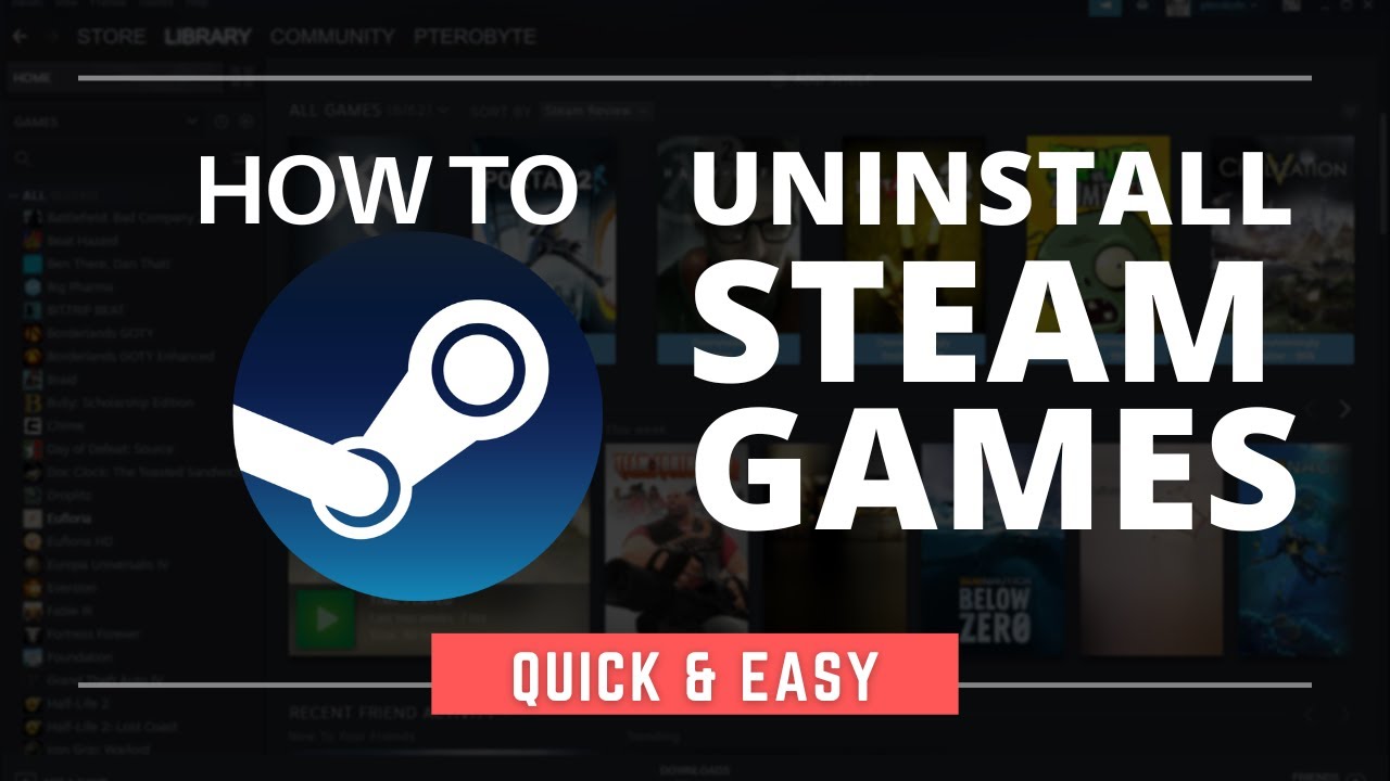 How to uninstall Steam games - YouTube