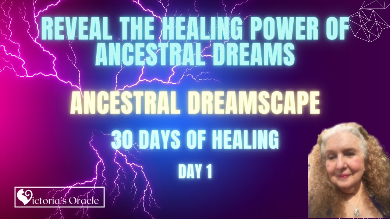 Reveal The Healing Power of Ancestral Dreams - YouTube
