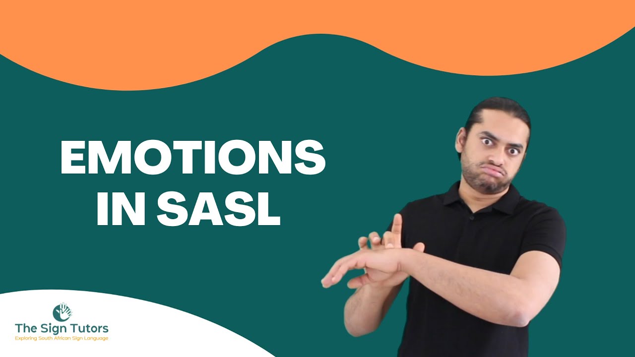 Emotions in South African Sign Language | The Sign Tutors - YouTube