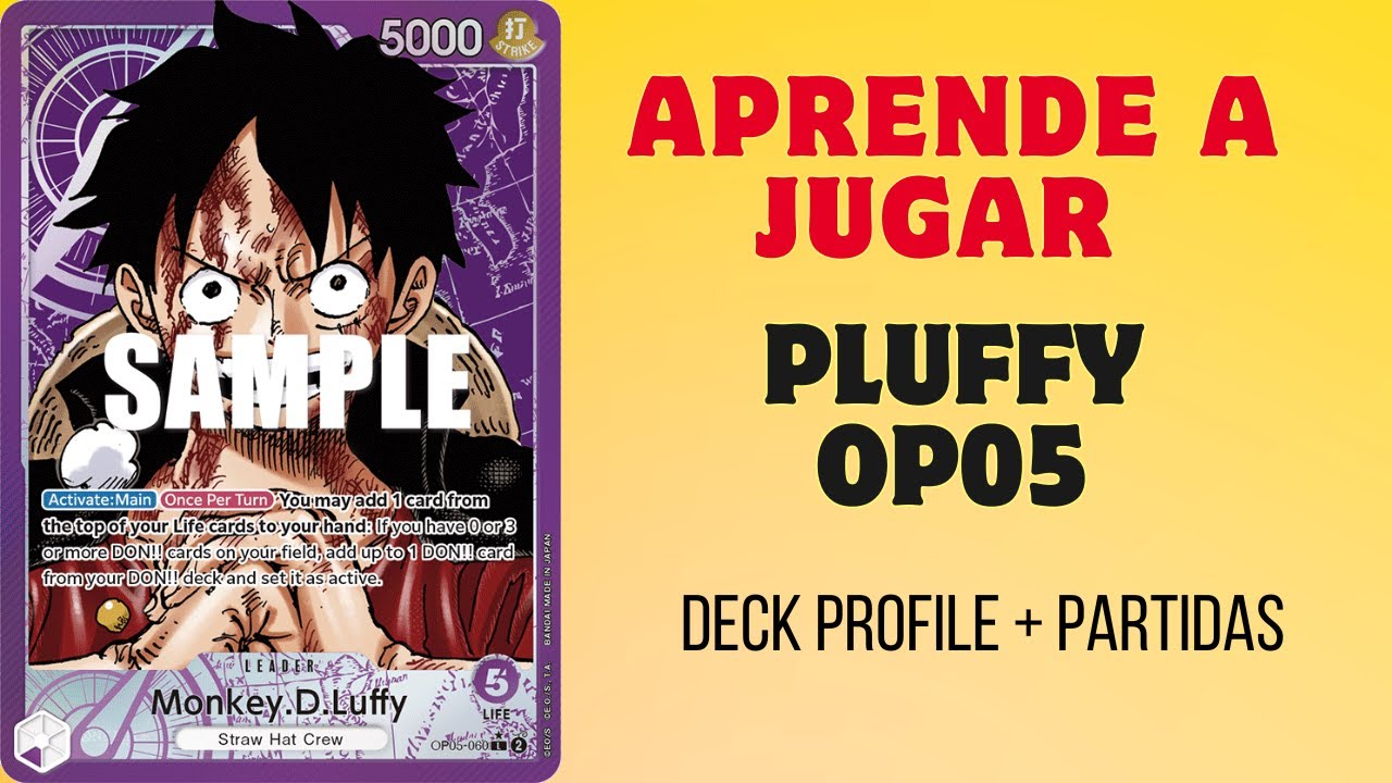 Deck Profile PLUFFY OP05 | Aprende a jugar Luffy morado en OP05 ...